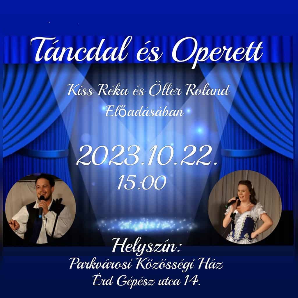 Táncdal és operett Kiss Réka és Öller Roland előadásában - Érd Most!
